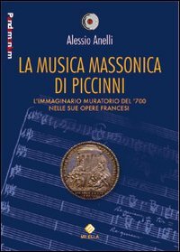 Amazon.com: La musica massonica di Piccinni. L'immaginario muratorio ...