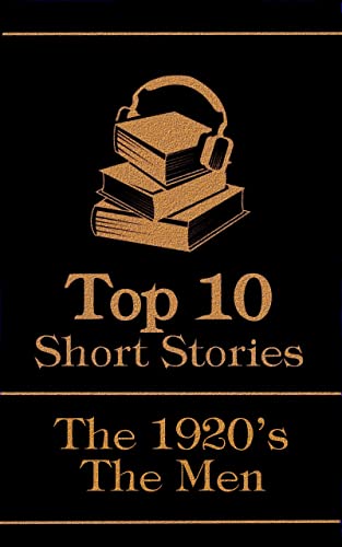 The Top 10 Short Stories - The 1920's - The Men eBook : Lawrence, D H ...