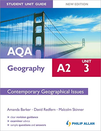 AQA A2 Geography Student Unit Guide New Edition: Unit 3 Contemporary ...