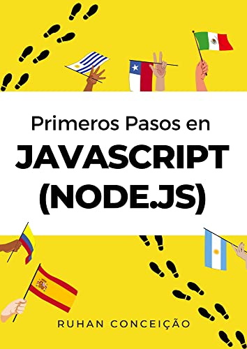 Amazon.com: Primeros Pasos en JavaScript (Node.js) (Spanish Edition ...