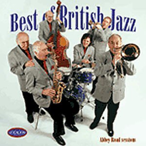 Roy Willox, Digby Fairweather, Don Lusher, Brian Lemon, Brian Dee, John ...