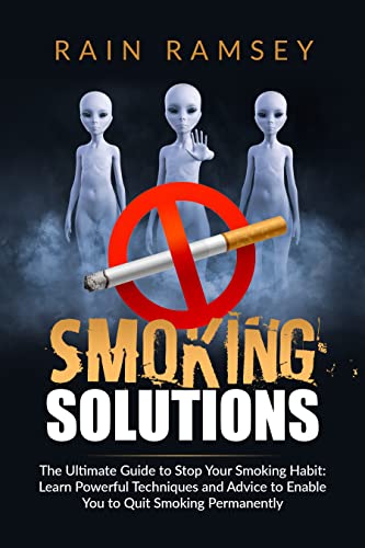 Amazon.com: Smoking Solutions: The Ultimate Guide to Stop Your Smoking ...