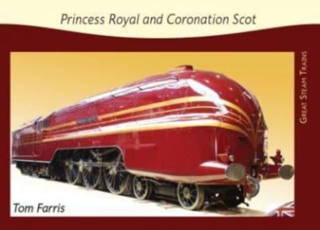Buy Princess Royal and Coronation Scot Book Online at Low Prices in ...