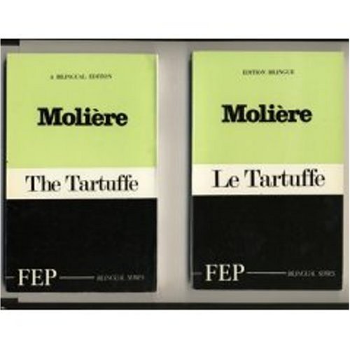 Le Tartuffe : The Tartuffe (Bilingual Edition - French and English ...