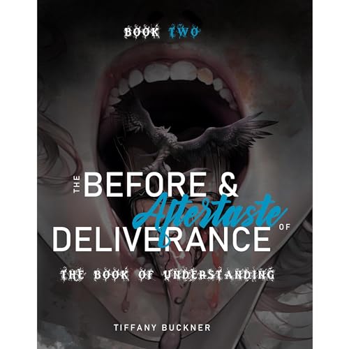 Amazon.com: The Before & Aftertaste of Deliverance: The Book of ...