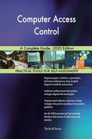Buy Computer Access Control A Complete Guide - 2020 Edition Book Online ...