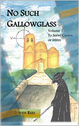 No Such Gallowglass (To Serve Crown or Mitre Book 1) - Kindle edition ...