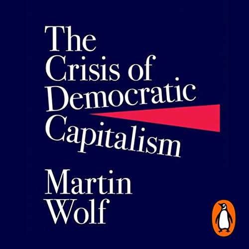 Crack-Up Capitalism: Market Radicals and the Dream of a World Without ...