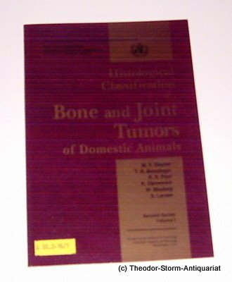 Buy Histological Classification of Bone and Joint Tumors of Domestic ...