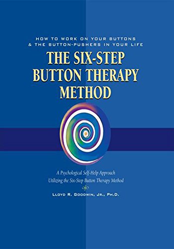 Button Therapy: The Six-Step Button Therapy Method: How to Work on Your ...