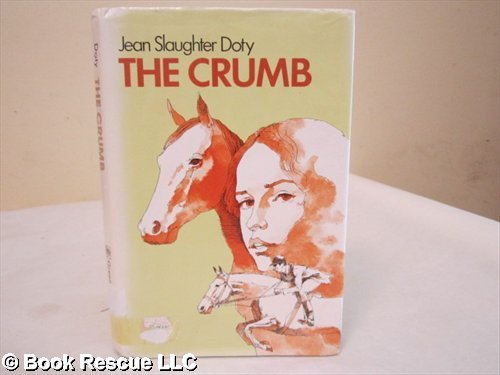 Crumb: Doty, Jean Slaughter: Amazon.com: Books
