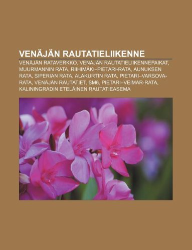 Venäjän rautatieliikenne: Venäjän rataverkko, Venäjän ...