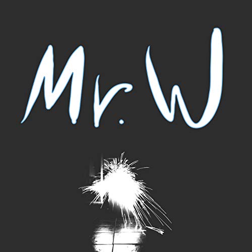 Play Mr. W by Mr. W on Amazon Music