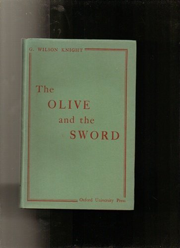 The Olive and the Sword: G. Wilson Knight: Amazon.com: Books