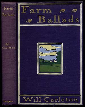 Farm ballads: Carleton, Will: Amazon.com: Books