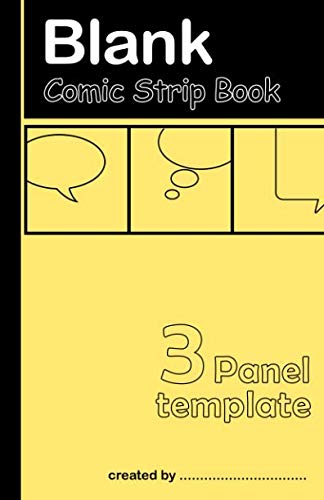 Buy Blank Comic Strip Book: 3 panel template blank comic strip book for ...