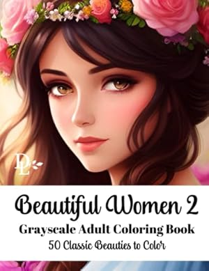 Amazon.com: Stunning Beauties Coloring Book in Grayscale: 50 Beautiful ...