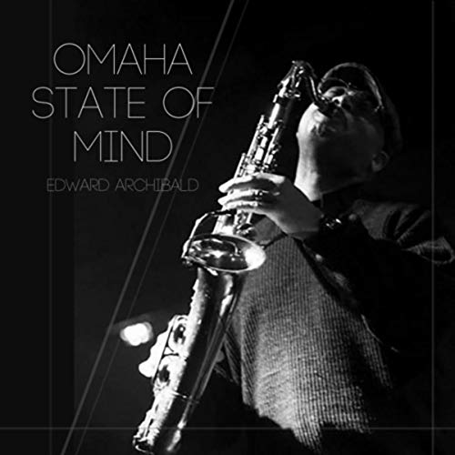 Amazon.com: Omaha State of Mind : Ed Archibald: Digital Music
