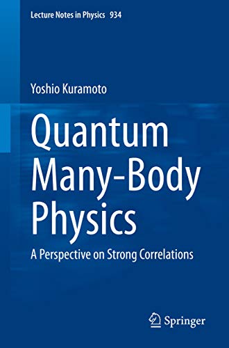 Amazon.co.jp: Quantum Many-Body Physics: A Perspective on Strong ...