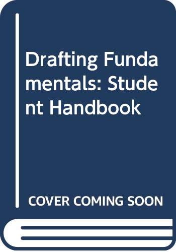 Drafting Fundamentals: Student Handbook: Raymond C. Scott ...