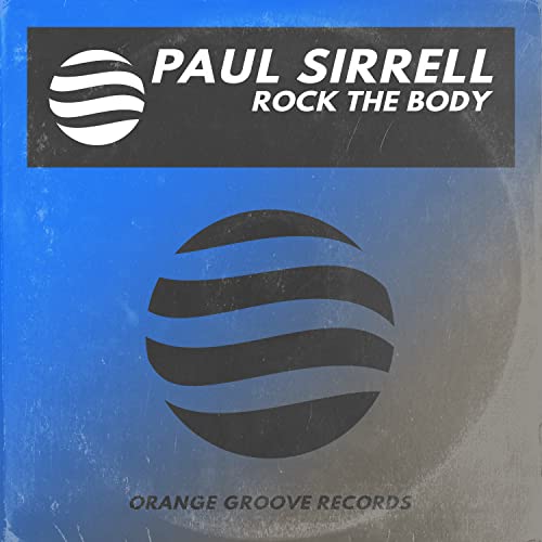 Rock The Body by Paul Sirrell on Amazon Prime Music
