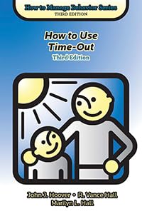 How to Use Time-Out, Third Edition: John J Hoover, R. Vance Hall ...