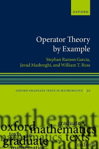 Buy Operator Theory by Example (Oxford Graduate Texts in Mathematics) Book Online at Low Prices ...