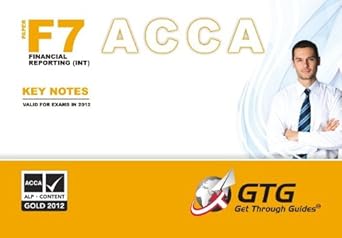 ACCA F7-financial Reporting (INT): Paper F7: Get Through Guides Ltd ...