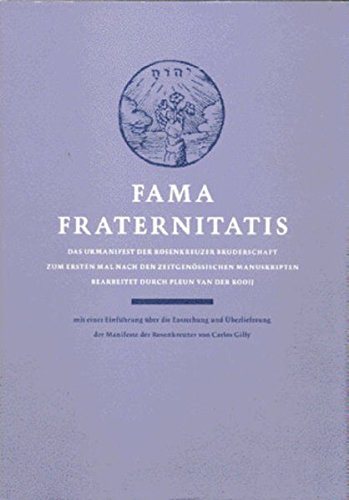 Fama Fraternitatis: Mit einer Einführung über die Entstehung und ...