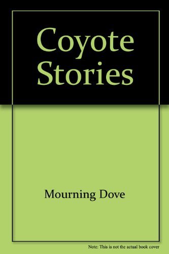 Amazon | Coyote Stories | Mourning Dove | Native American Studies