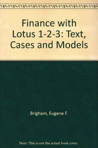 Finance With Lotus 1-2-3: Text and Models/Book and 5 1/4 Inch Disk ...