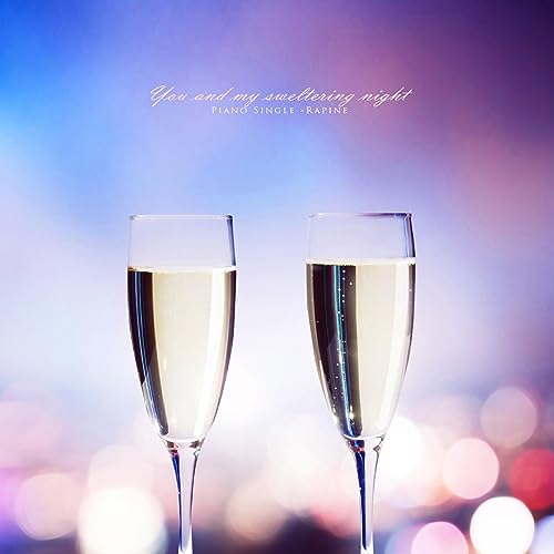 Amazon Music - RaffineのYou and my sweltering night - Amazon.co.jp