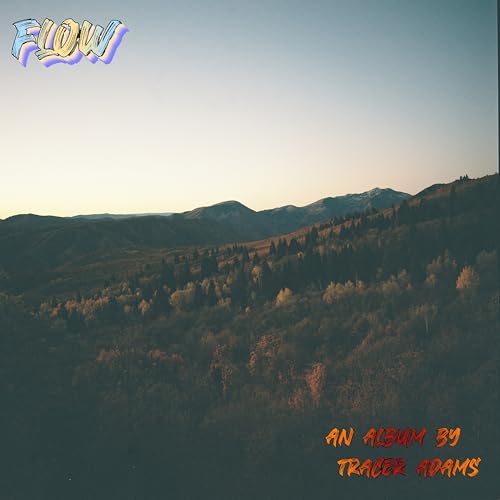 Flow by Tracer Adams on Amazon Music - Amazon.co.uk