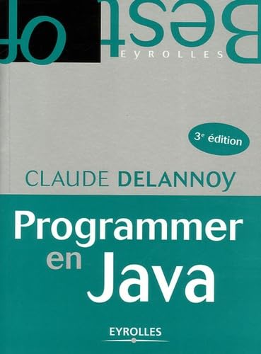 Amazon.com: Programmer en Java: 9782212119886: Claude Delannoy: Books