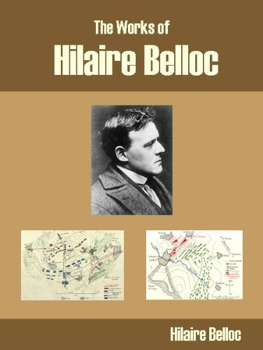 The Works of Hilaire Belloc - Kindle edition by Belloc, Joseph Hilaire ...