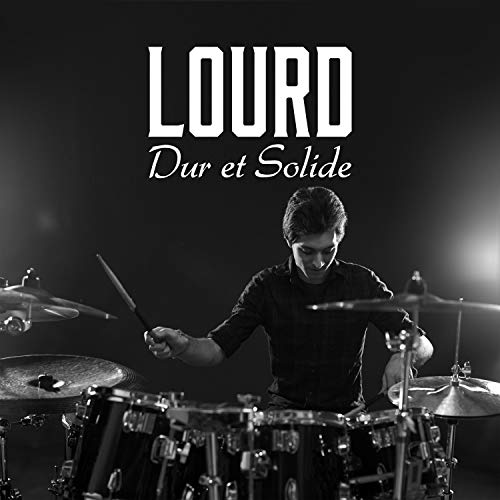 Play Lourd, Dur et Solide by VARIOUS ARTISTS on Amazon Music