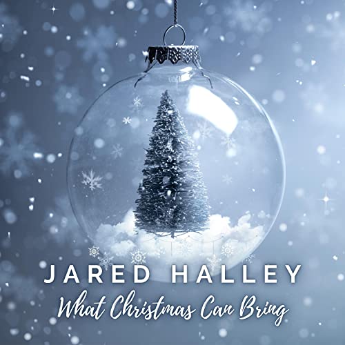 What Christmas Can Bring by Jared Halley on Amazon Music - Amazon.com