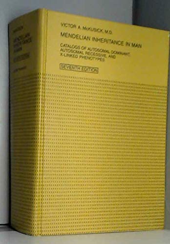 Mendelian Inheritance in Man, seventh edition: Catalogs of Autosomal ...