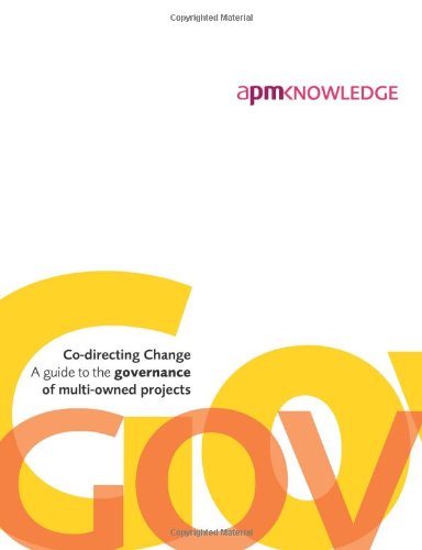 Co-directing Change: A Guide to the Governance of Multi-owned Projects ...