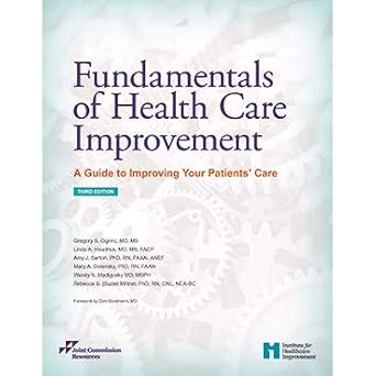 Fundamentals of Health Care Improvement: A Guide to Improving Your ...