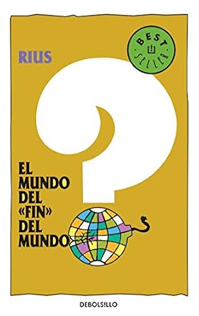 El mundo del fin del mundo (Spanish Edition): Rius: 9786074297218 ...