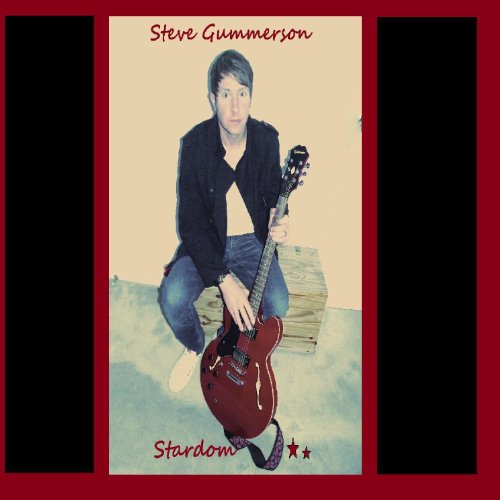 Play Stardom by Steve Gummerson on Amazon Music