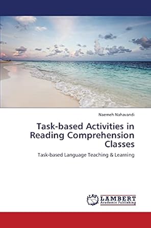 Task-based Activities in Reading Comprehension Classes: Task-based ...