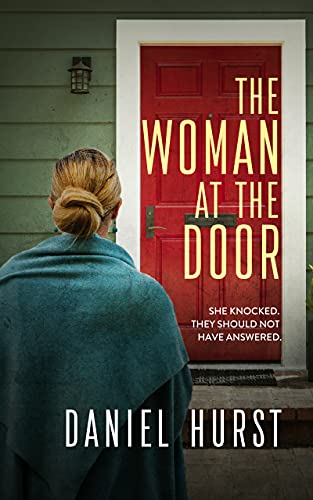 The Woman At The Door : A gripping domestic psychological thriller ...