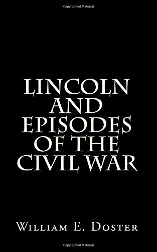 Amazon | Lincoln and Episodes of the Civil War | Doster, William E ...