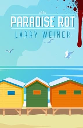 Book review of Paradise Rot - Readers' Favorite: Book Reviews and Award ...
