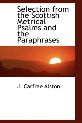 Amazon | Selection from the Scottish Metrical Psalms and the ...