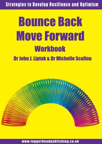 Bounce Back Move Forward Workbook - Strategies to Develop Resilience ...