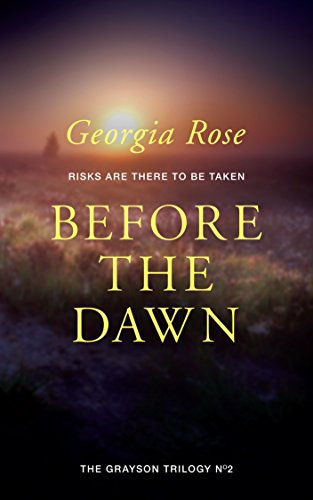 Before the Dawn: Book 2 of The Grayson Trilogy - a series of mysterious ...