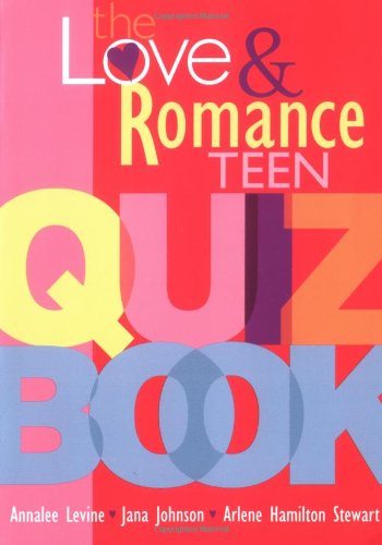 The Love & Romance Teen Quiz Book : Stewart, Arlene Hamilton, Levine ...
